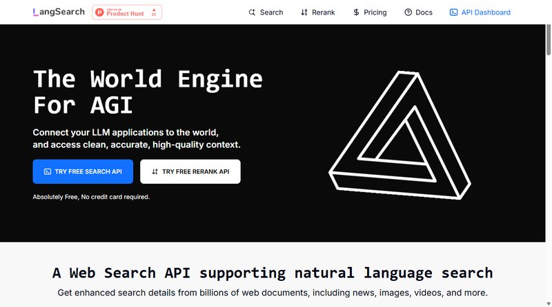 LangSearch 提供免费的网页搜索和重排API，支持自然语言搜索，帮助LLM应用连接世界，获取高质量上下文信息。-SOAI.IM