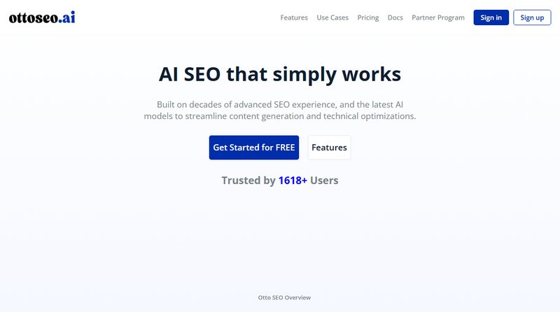 OttoSEO.ai 是一个基于人工智能的SEO工具，旨在简化和优化SEO策略的制定和执行。-SOAI.IM