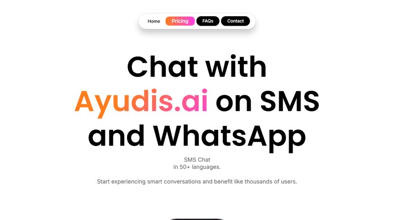 Ayudis.ai是一个虚拟智能搜索代理，通过SMS和WhatsApp提供智能对话服务。-SOAI.IM