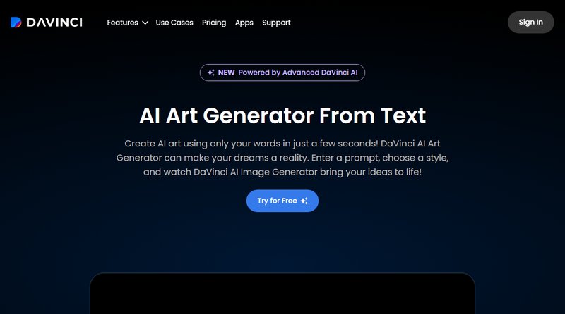 DaVinci是一款先进的AI艺术生成器，能够通过文本描述快速生成独特的艺术作品和逼真的照片。-SOAI.IM
