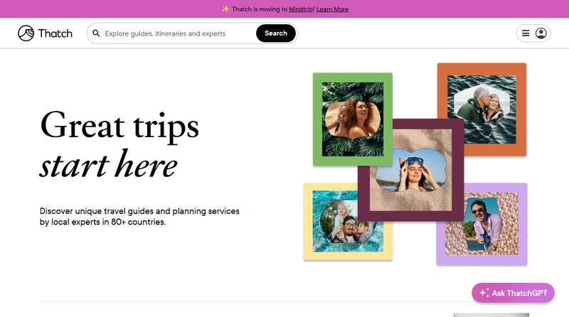 Thatch 是一个提供独特旅行指南和规划服务的平台，帮助用户发现隐藏的宝藏和本地景点。-SOAI.IM
