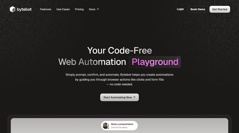 Bytebot是一个无需代码的网页自动化工具，帮助用户通过简单的提示和确认来创建自动化任务。-SOAI.IM