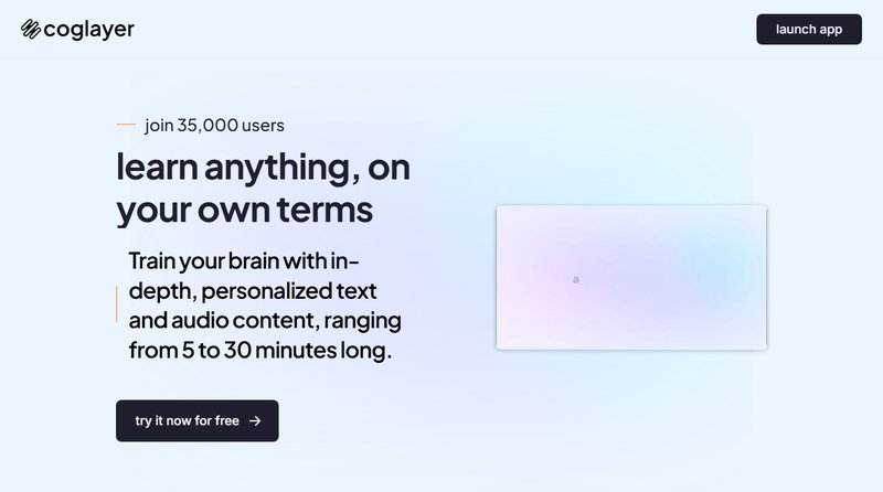 Coglayer是一个提供个性化文本和音频内容的学习平台，帮助用户通过5到30分钟的学习内容提升知识。-SOAI.IM