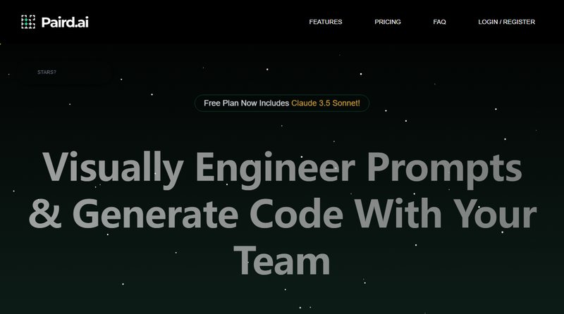 Paird.ai 是一个提升团队协作编程效率的平台，支持快速构建原型、多语言提示生成代码以及AI评估代码质量。-SOAI.IM