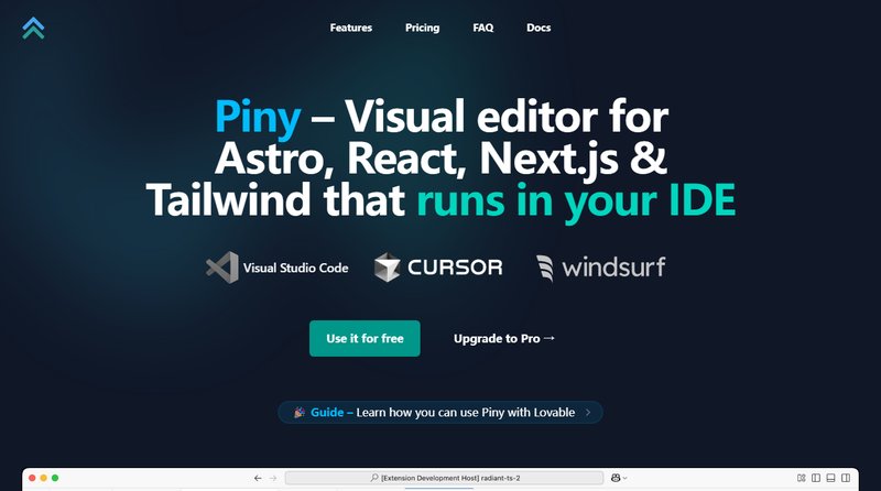 Piny是一款专为Astro、React、Next.js和Tailwind CSS项目设计的可视化编辑器，可直接在IDE中运行，提供直观的视觉控制和AI辅助功能。-SOAI.IM