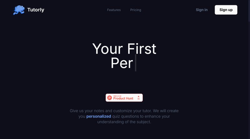 Tutorly是一个个性化AI辅导平台，提供定制化的学习体验和互动辅导。-SOAI.IM