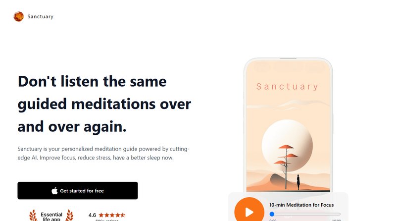 Sanctuary是一款由AI驱动的个性化冥想指南应用，旨在帮助用户提高专注力、减轻压力并改善睡眠质量。-SOAI.IM