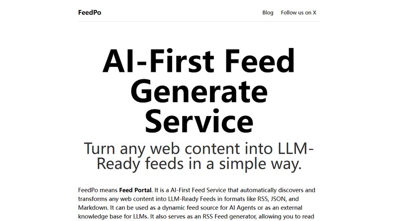 FeedPo是一个AI优先的Feed生成服务，能够将任何网页内容转换为LLM-Ready的Feed格式。-SOAI.IM
