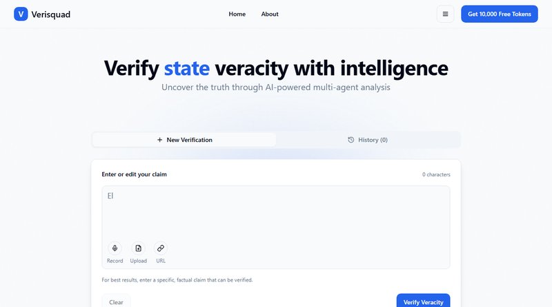 Verisquad是一个AI驱动的声明验证平台，通过多智能体分析提供全面的验证结果。-SOAI.IM
