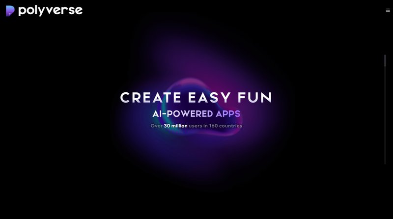 Polyverse是一家专注于AI应用开发的移动互联网公司，提供AI驱动的照片和视频编辑工具，以及图像生成应用。-SOAI.IM