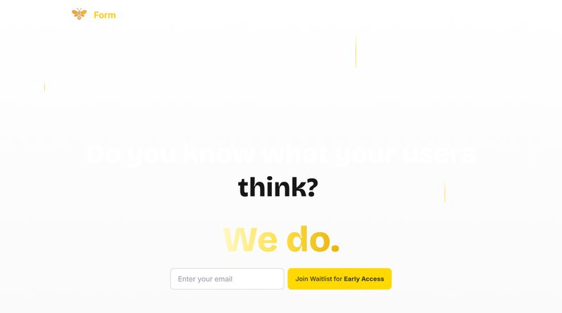 FormBee 是一个易于使用的用户反馈工具，帮助网站收集和分析用户反馈，提供AI驱动的用户分析和双向沟通功能。-SOAI.IM