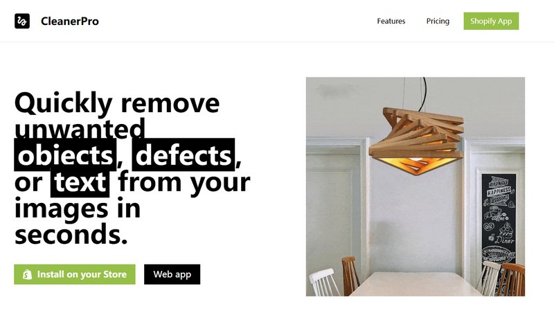 CleanerPro是一款专为Shopify设计的AI图像编辑工具，提供快速去除图像中不需要的对象、缺陷或文本的功能。-SOAI.IM