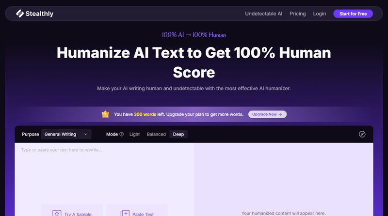 Stealthly是一款先进的AI文本人性化工具，能够将AI生成的文本转化为人类写作风格，确保其无法被AI检测器识别。-SOAI.IM