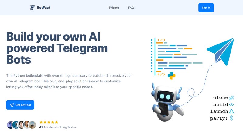 BotFast 提供构建和货币化 AI 驱动的 Telegram 机器人的 Python 样板代码，支持多种 AI 模型和支付集成。-SOAI.IM