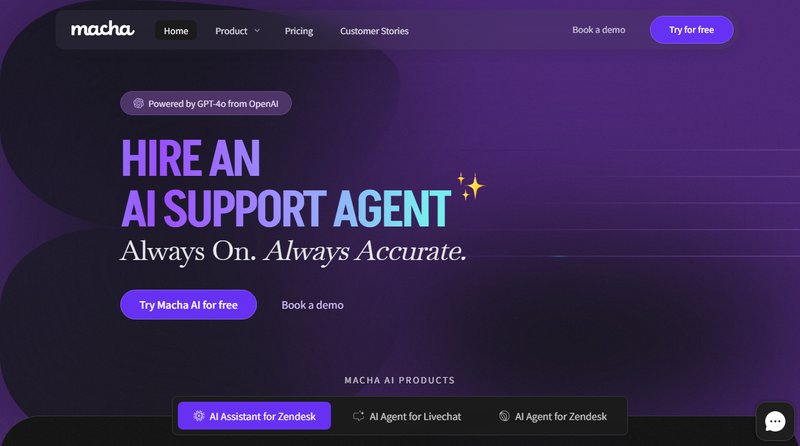 Macha AI提供基于ChatGPT-4o的智能AI支持代理，帮助企业提升客户支持效率。-SOAI.IM